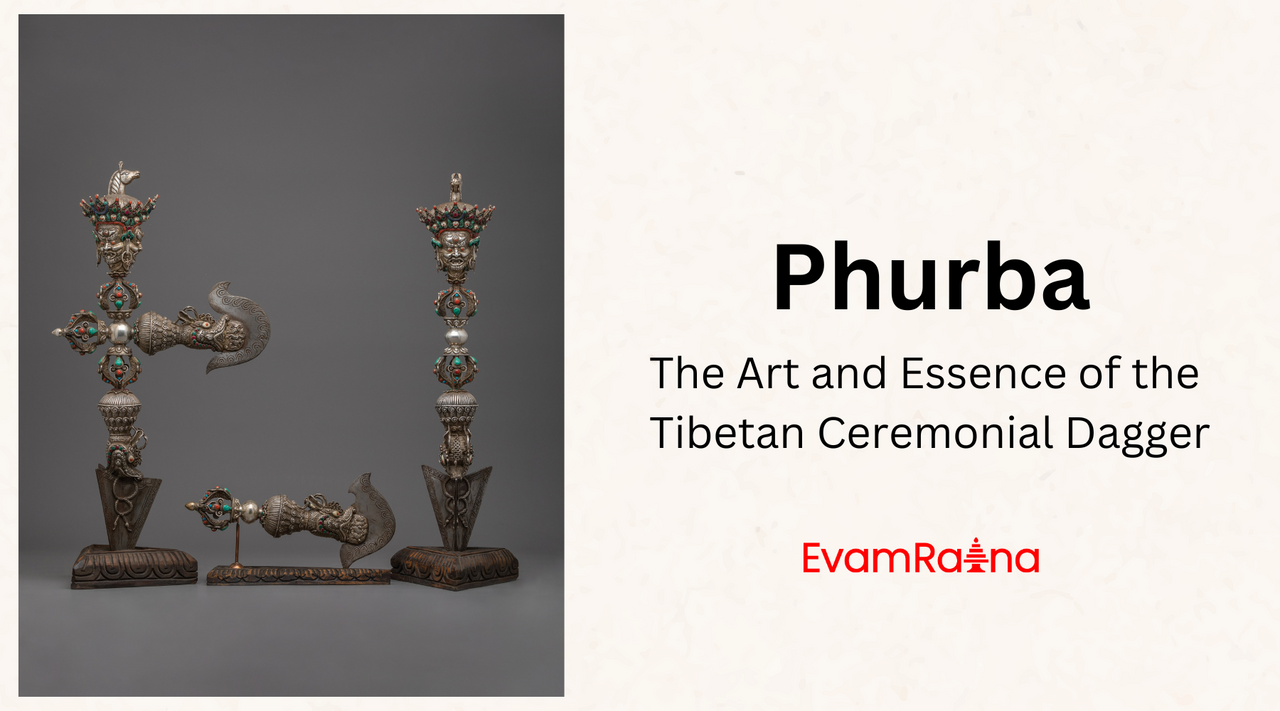 Phurba: The Art and Essence of the Tibetan Ceremonial Dagger – Evamratna